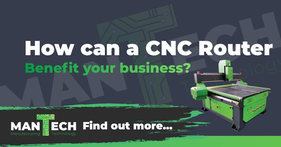 CNC Routers for beginners - Mantech Machinery UK